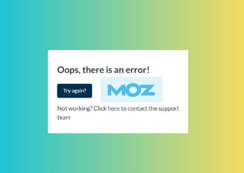 Fix "Oops, there is an error!" Problem on Moz