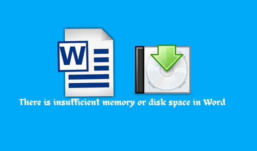 There is insufficient memory or disk space in Word - Fix in minutes There is insufficient memory or disk space in Word - Fix in minutes
