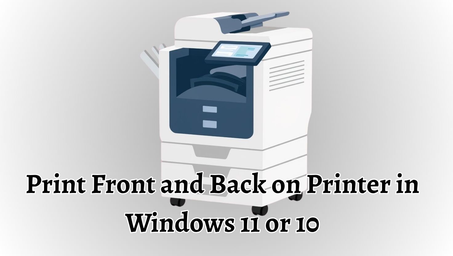 Print Both Sides of Paper in Windows 11 or 10