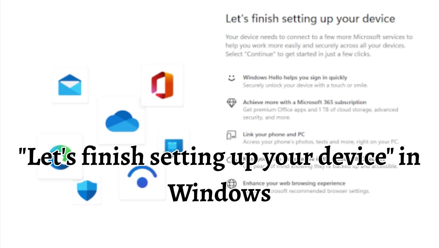 Disable Let's finish setting up your device in Windows 11